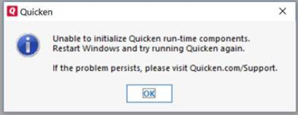 Message: Unable to initialize Quicken run-time components | Quicken